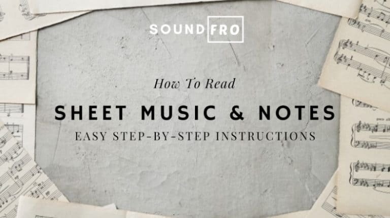 How To READ Sheet Music & Notes: Easy Step-by-Step Instructions